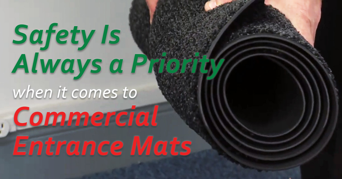 Safety Is Always A Priority When It Comes To Commercial Entrance Mats